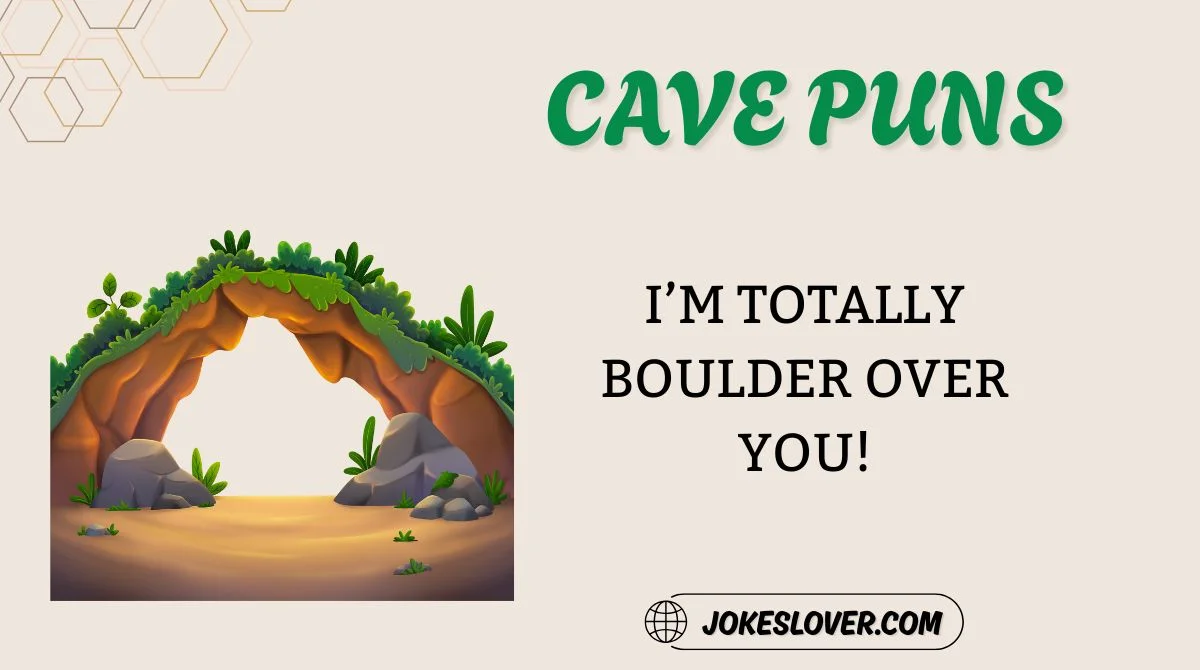 🏞️ 111+ Cave Puns That Rock Your World in 2025 For 2026 Updated 🤣🪨