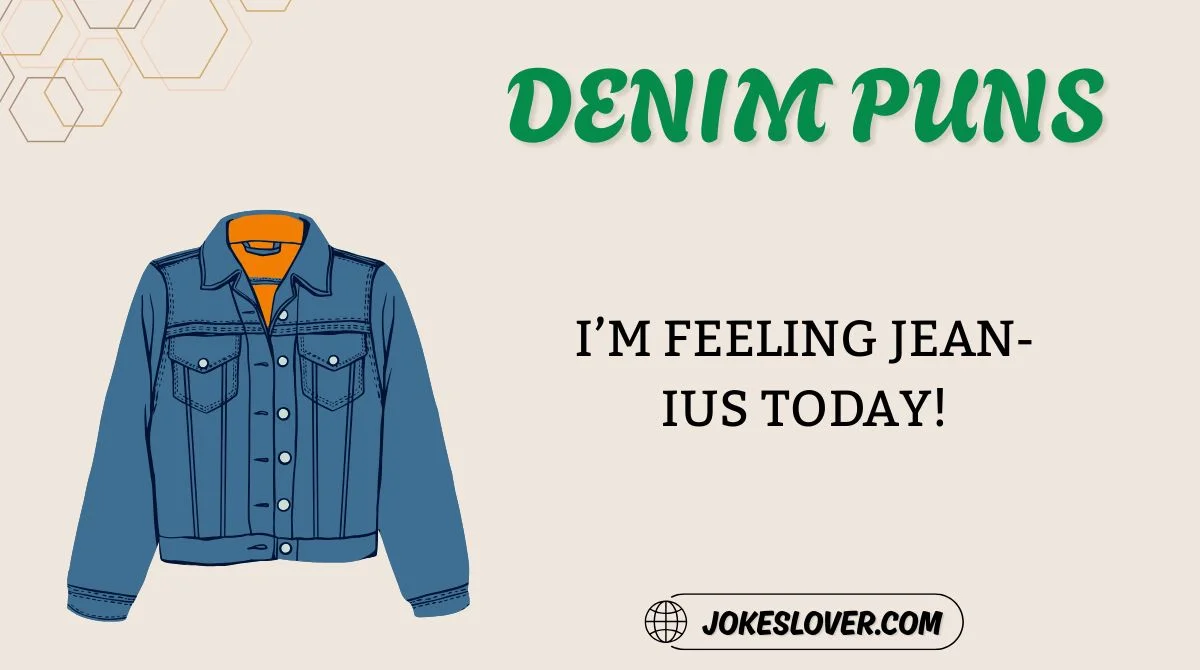 👖 181+ Denim Puns That’ll Make You Laugh Out Loud😄 | Jeans Never Go Out ...