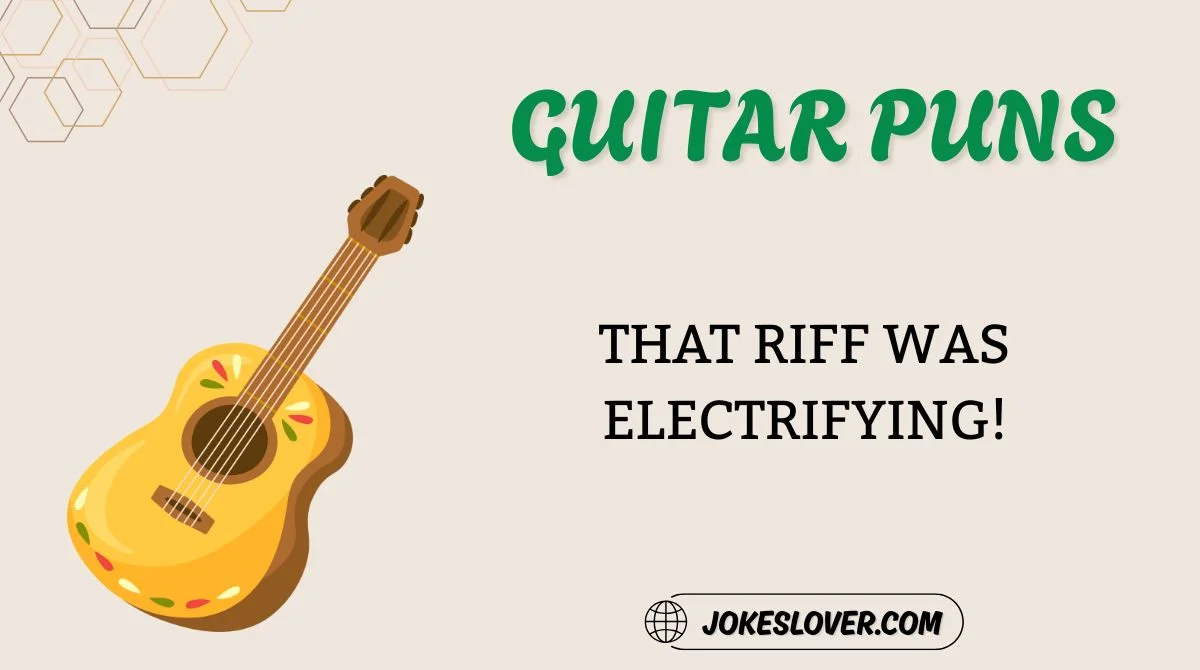 🎸 113+ Guitar Puns That’ll Strike a Chord in 2025 🤘🎶