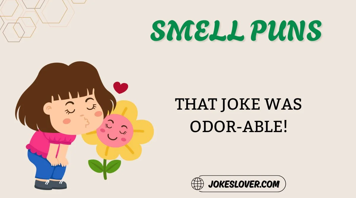🌸 159+ Smell Puns That Will Make You Scentsationally Laugh in 2025 😂🌼
